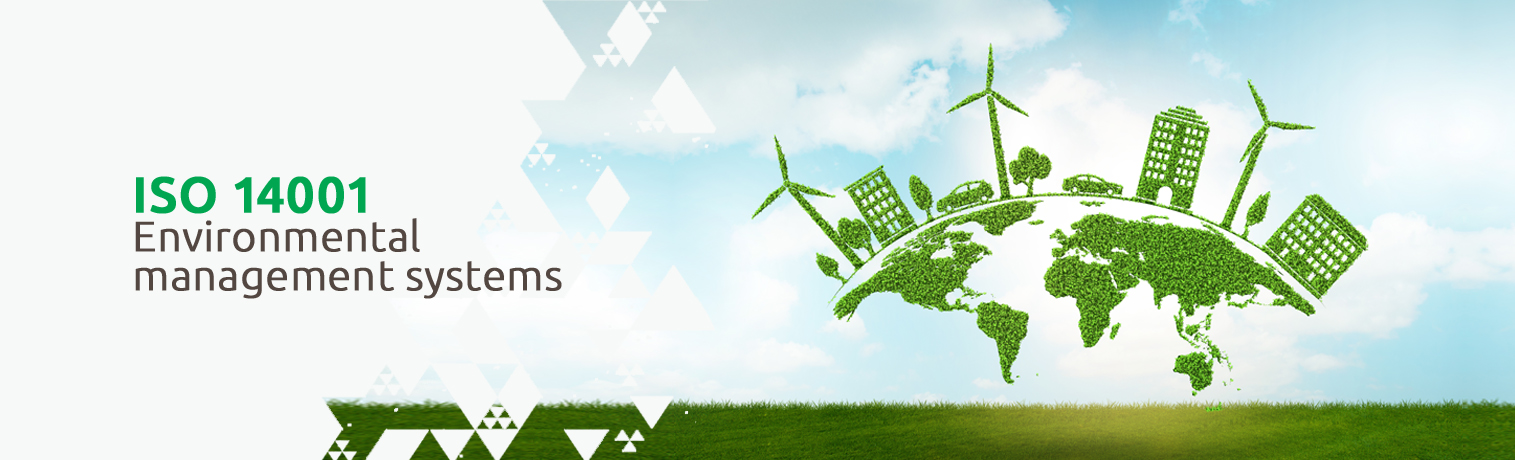 ISO 14001 Certification - Environment Management System ISO 14001 Certification - Environment Management System